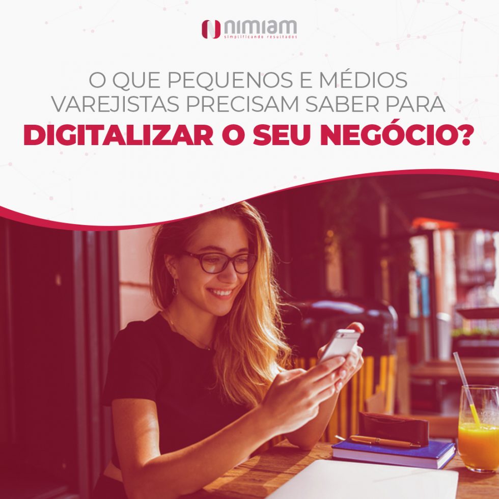 O que pequenos e médios varejistas precisam saber para digitalizar o ...